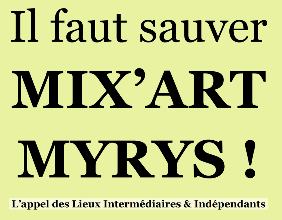 Il faut sauver Mix’Art Myrys – L’appel des Lieux intermédiaires et ...